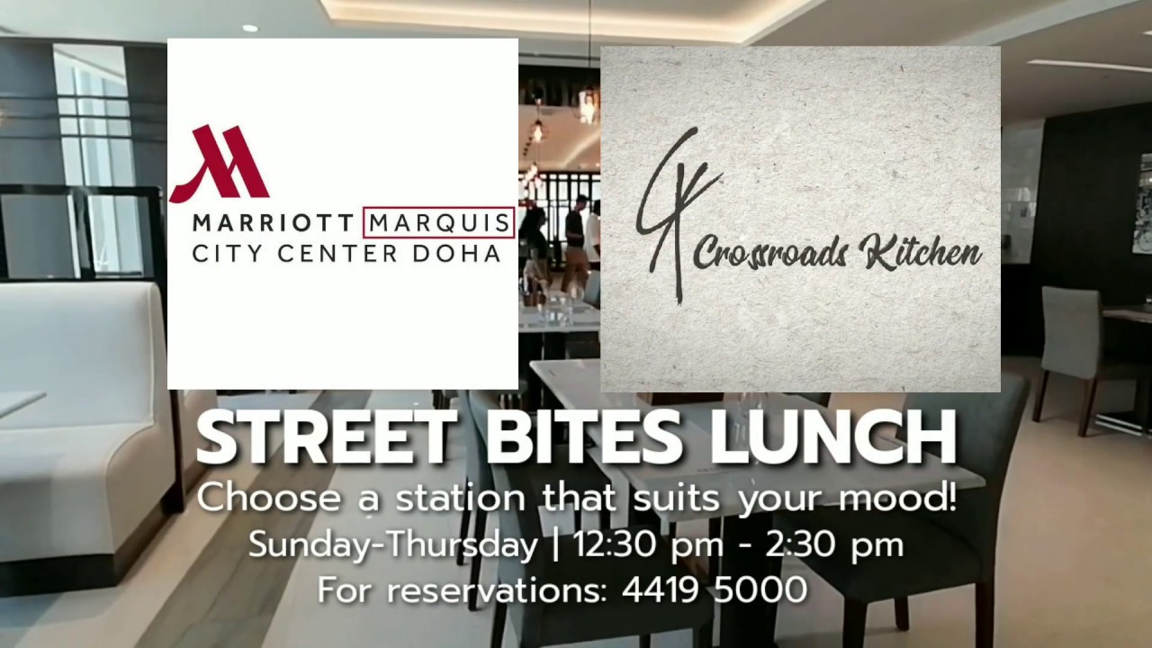 STREET BITES LUNCH @ CROSSROADS KITCHEN | Marriott Marquis City Center ...