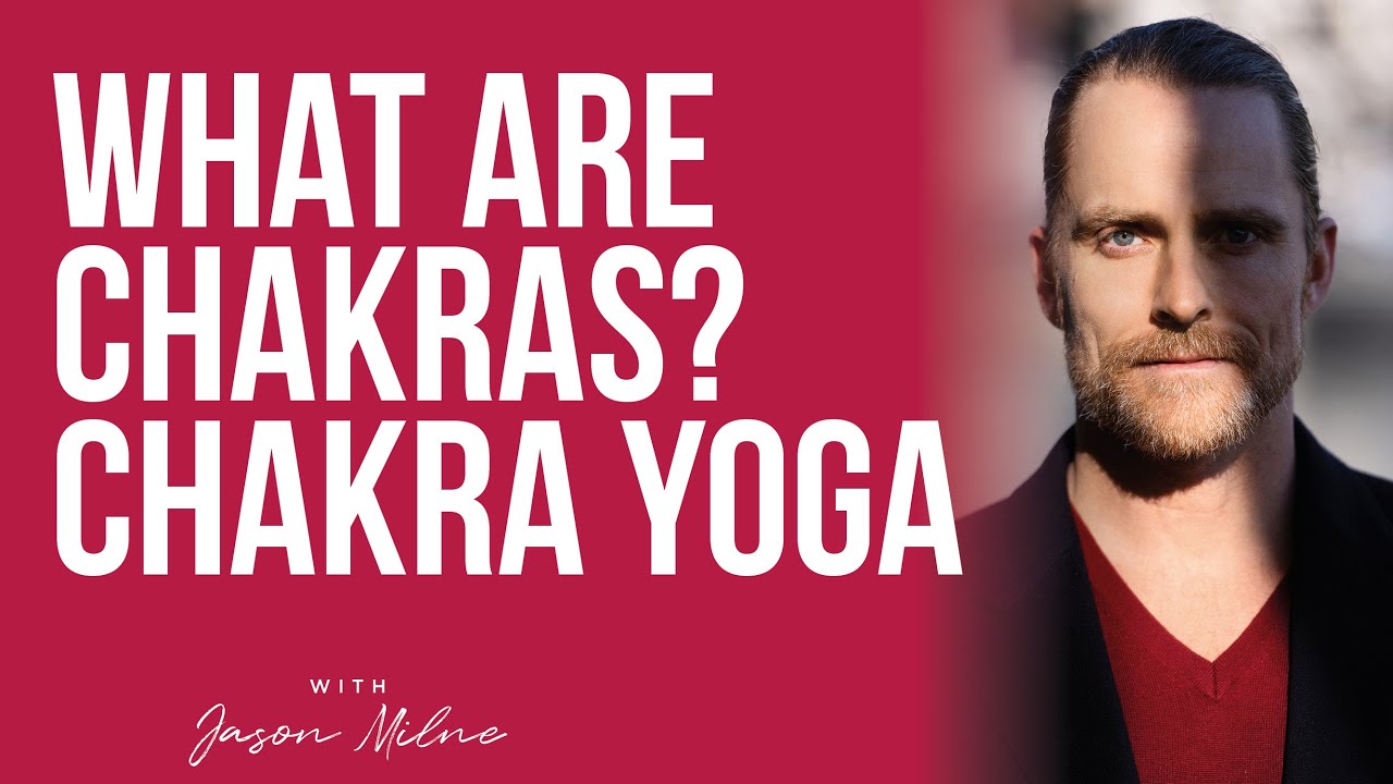 What are Chakras? Secrets of Chakra Yoga | Activating Chakra System ...