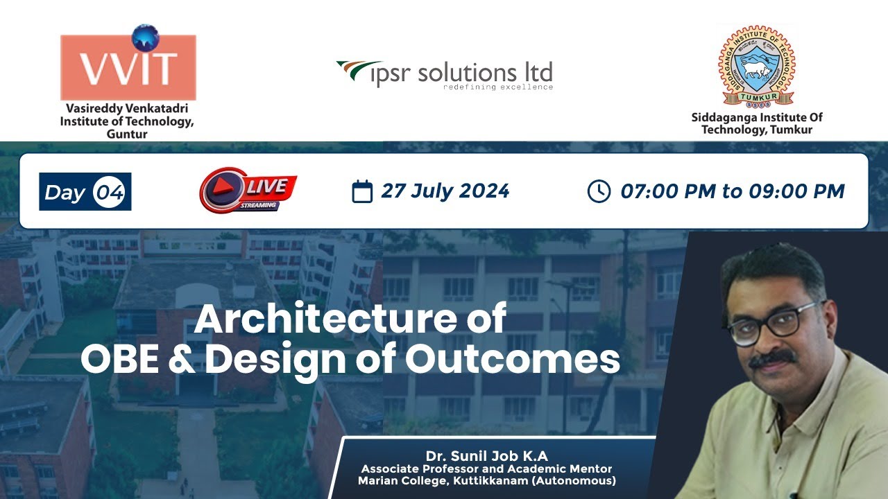 Day 04 | Architecture of OBE & Design of Outcomes | VVIT Guntur | SIT ...