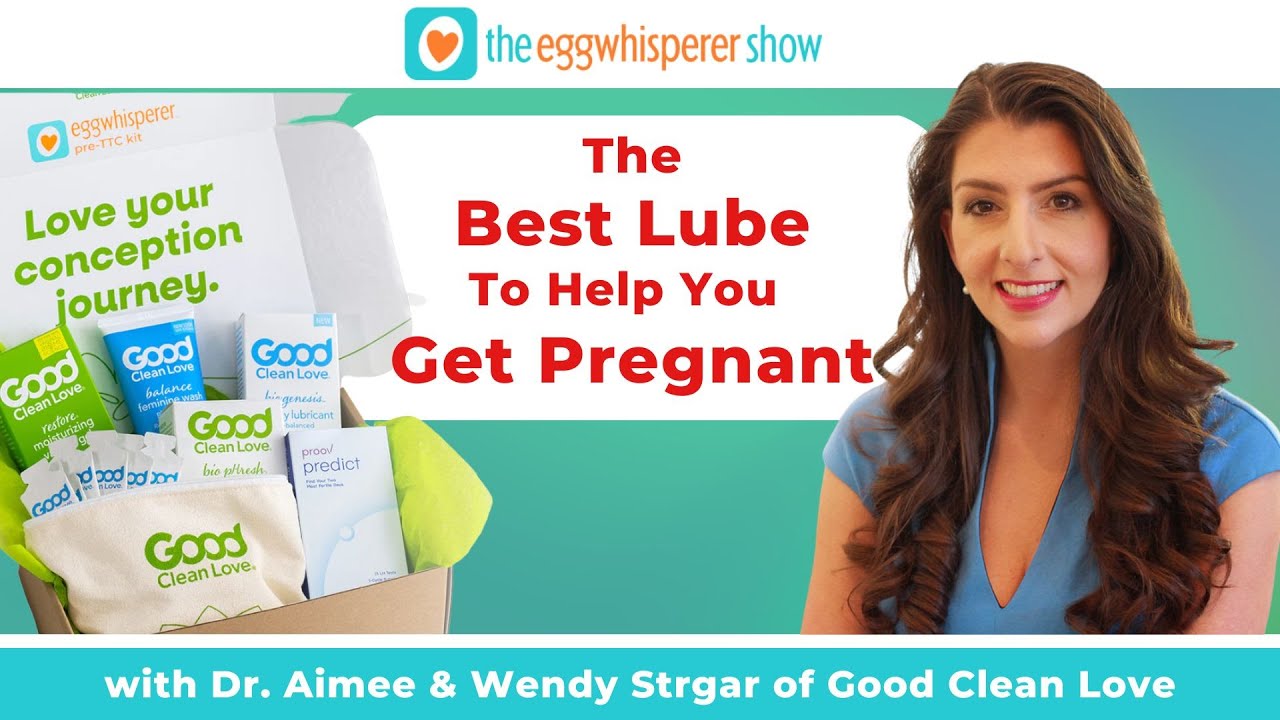 The Lube You Need if You're TTC with guest Wendy Strgar of Good Clean ...