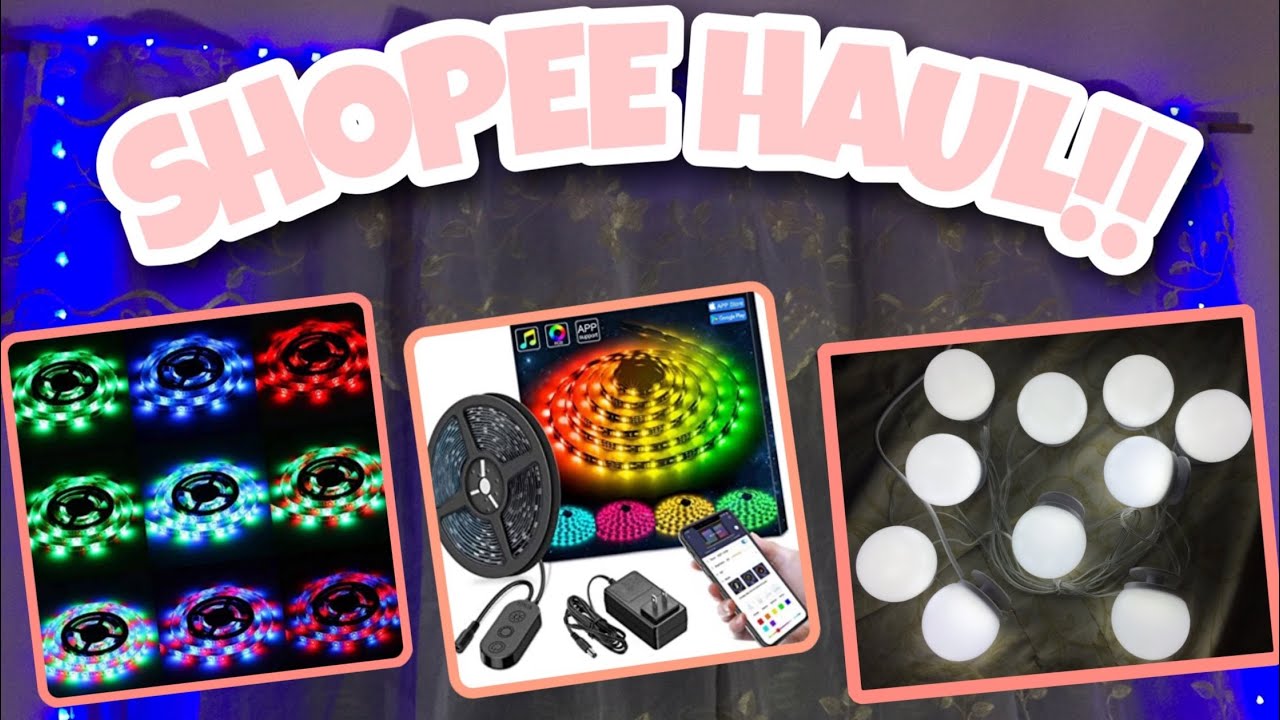 SHOPEE HAUL + REVIEW | LED STRIP LIGHTS & VANITY LED LIGHTS - YouTube