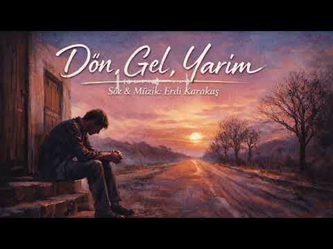DÖN GEL YARİM