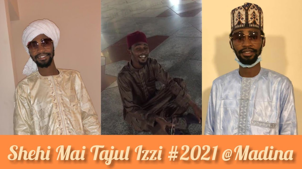 Shehi Ahmad(mai tajul izzi) best of 2021/ Madina - YouTube