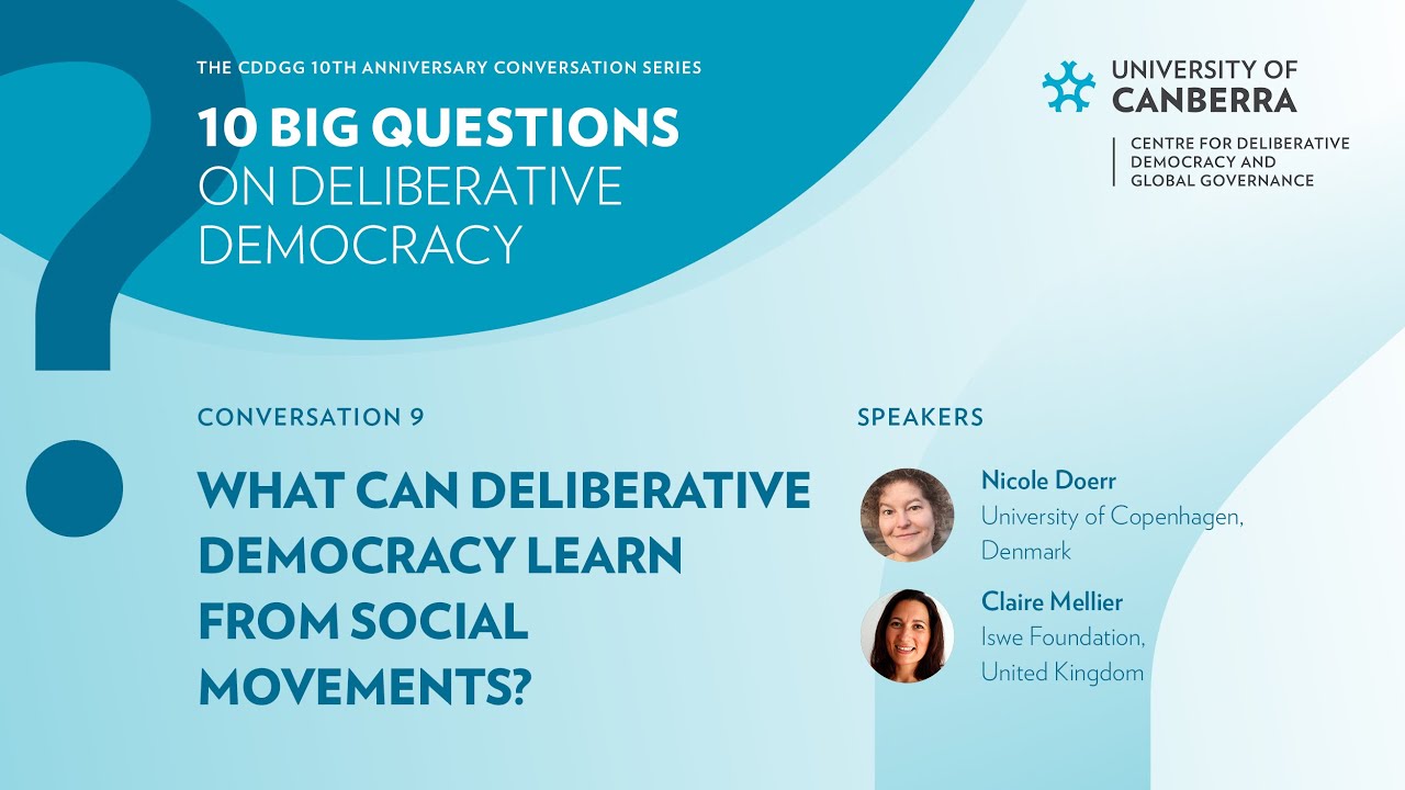 What can deliberative democracy learn from social movements? - YouTube