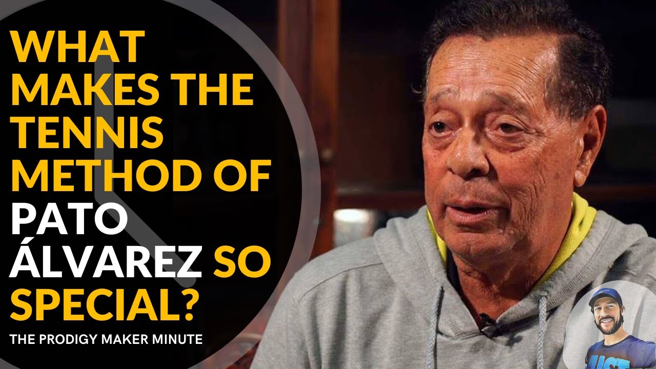What Makes The Tennis Method Of Pato Álvarez So Special? Prodigy Maker ...