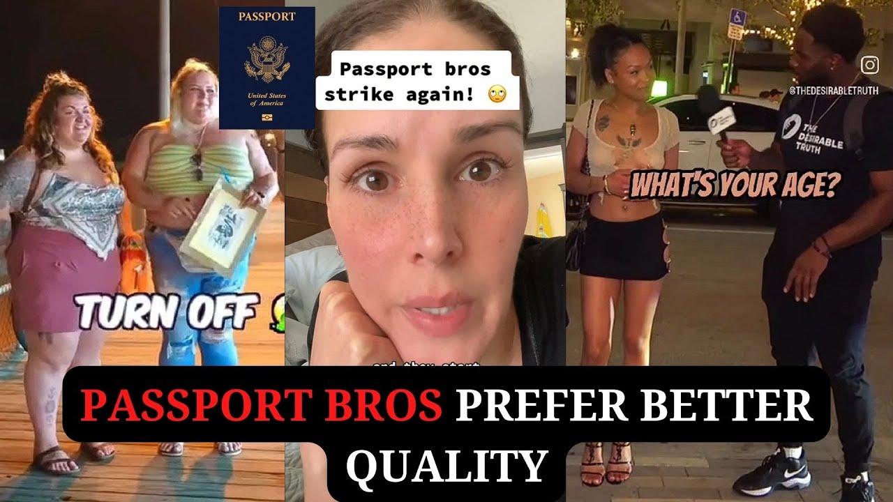 Passport Bros Prefer Better Quality - YouTube