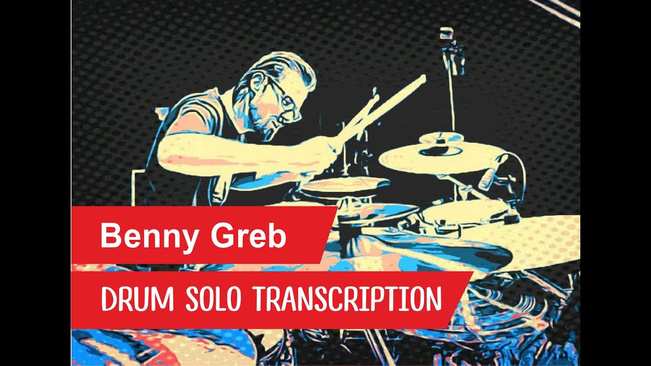Benny Greb - Drum Solo Transcription (PDF) - YouTube