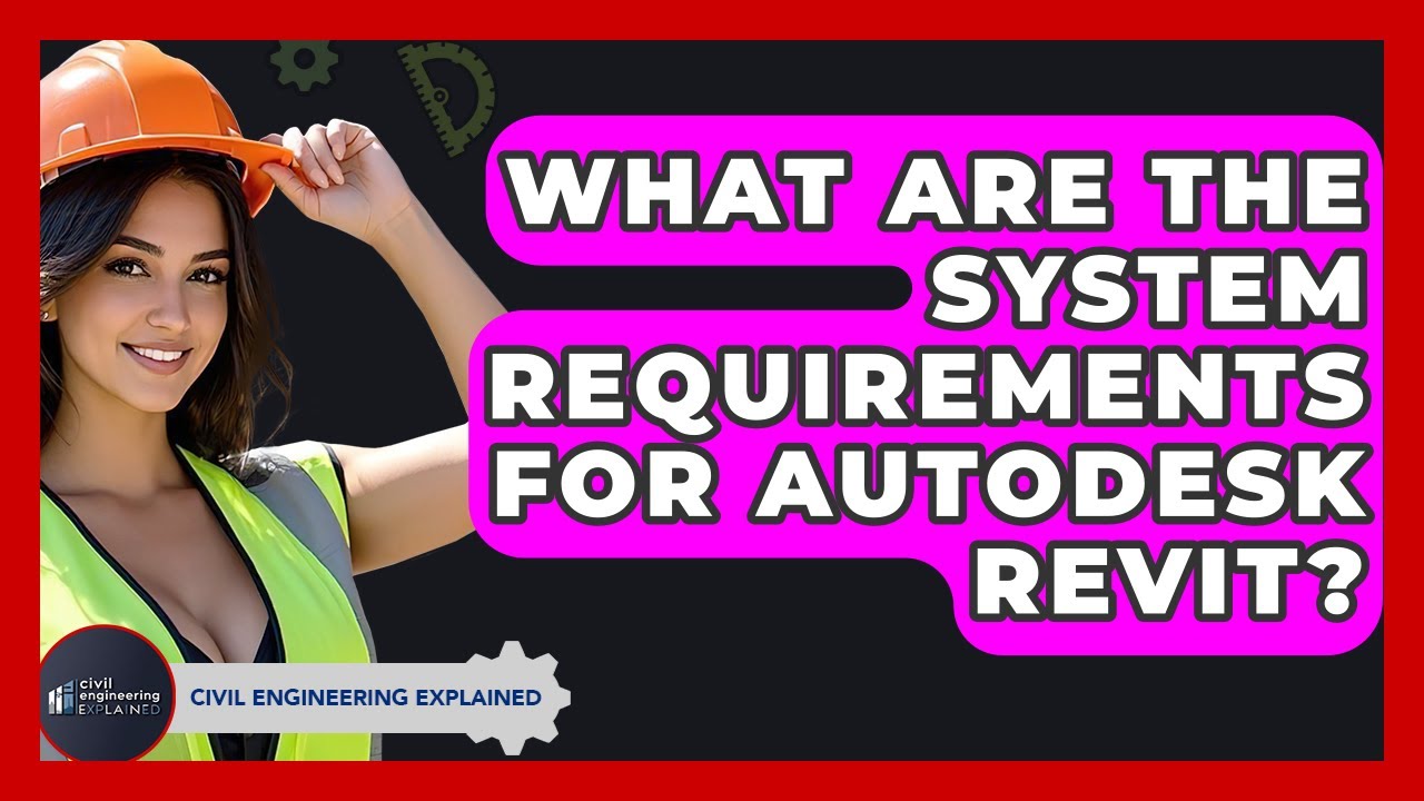 What Are The System Requirements For Autodesk Revit? - Civil ...