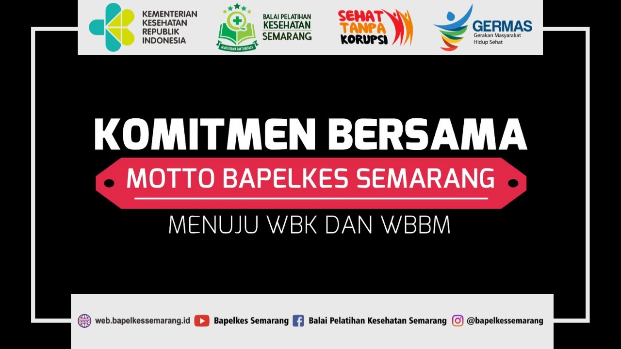 Komitmen WBK dan WBBM Pegawai Bapelkes Semarang Melalui Tagline Bersama ...