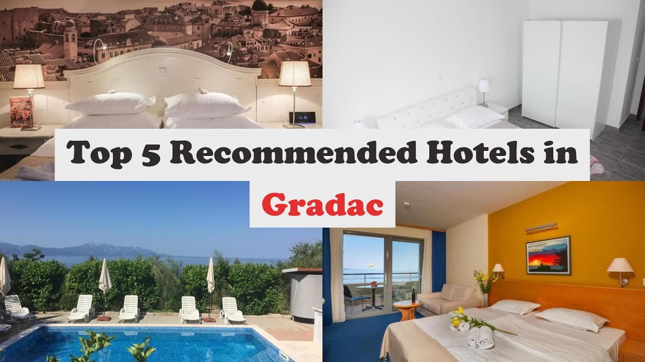 Top 5 Recommended Hotels In Gradac | Best Hotels In Gradac - YouTube