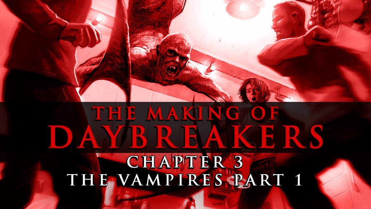 The Making of Daybreakers - Chapter 3: The Vampires Part 1 - YouTube