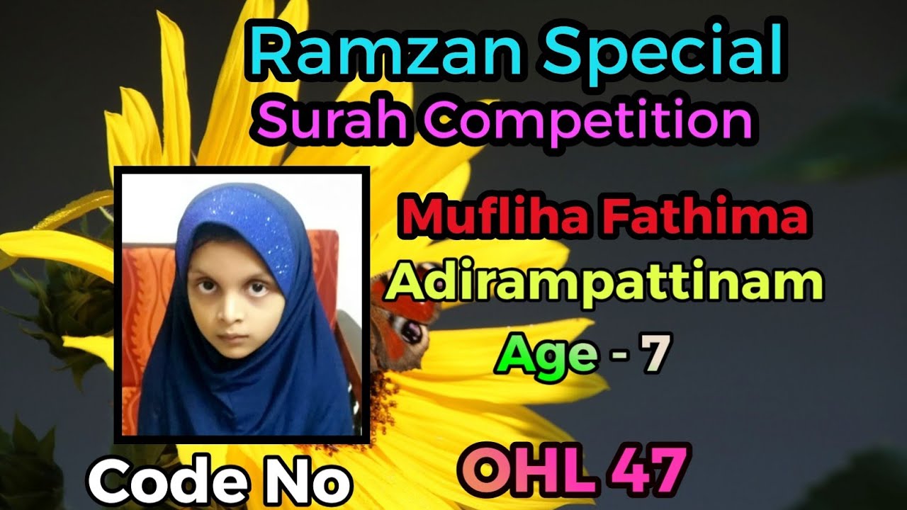 Al Quran Kids Surah Competition 2022/ Mufliha Fathima/Ramzan ...