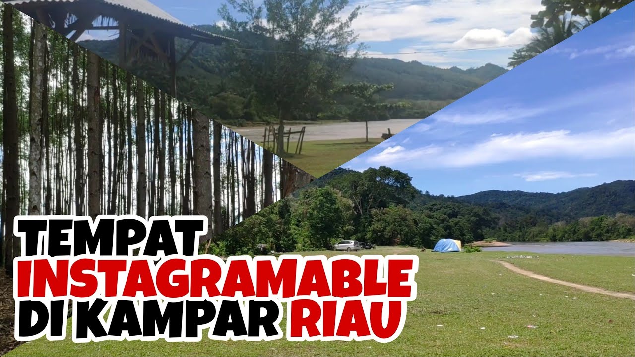 TEMPAT INSTAGRAMABLE DI KAMPAR RIAU | CINEMATIC VIDEO - YouTube
