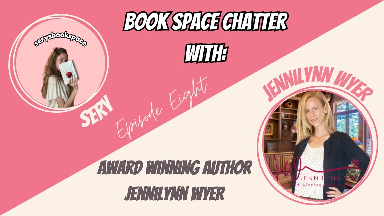 Book Space Chatter: EPISODE 8 | with Award Winning Author, Jennilynn Wyer! - YouTube