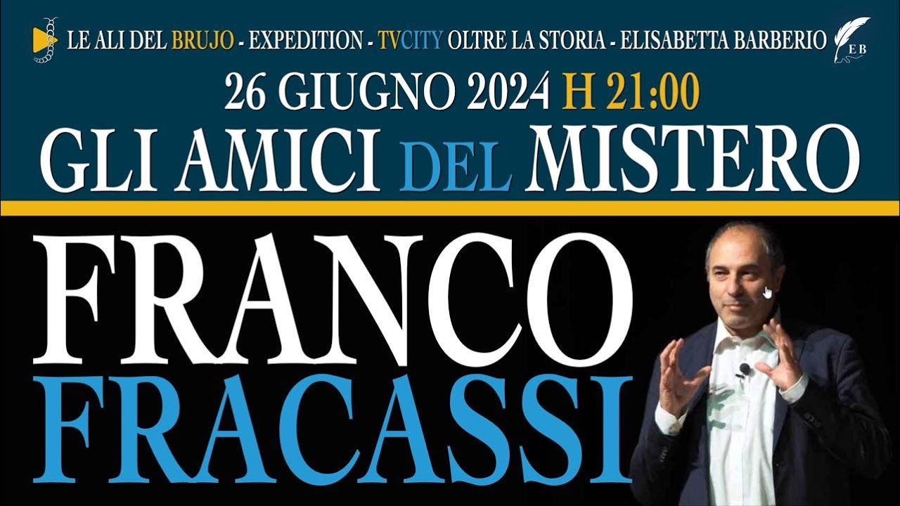 FRANCO FRACASSI e GLI AMICI DEL MISTERO. #expedition_nicoleciccolo ...