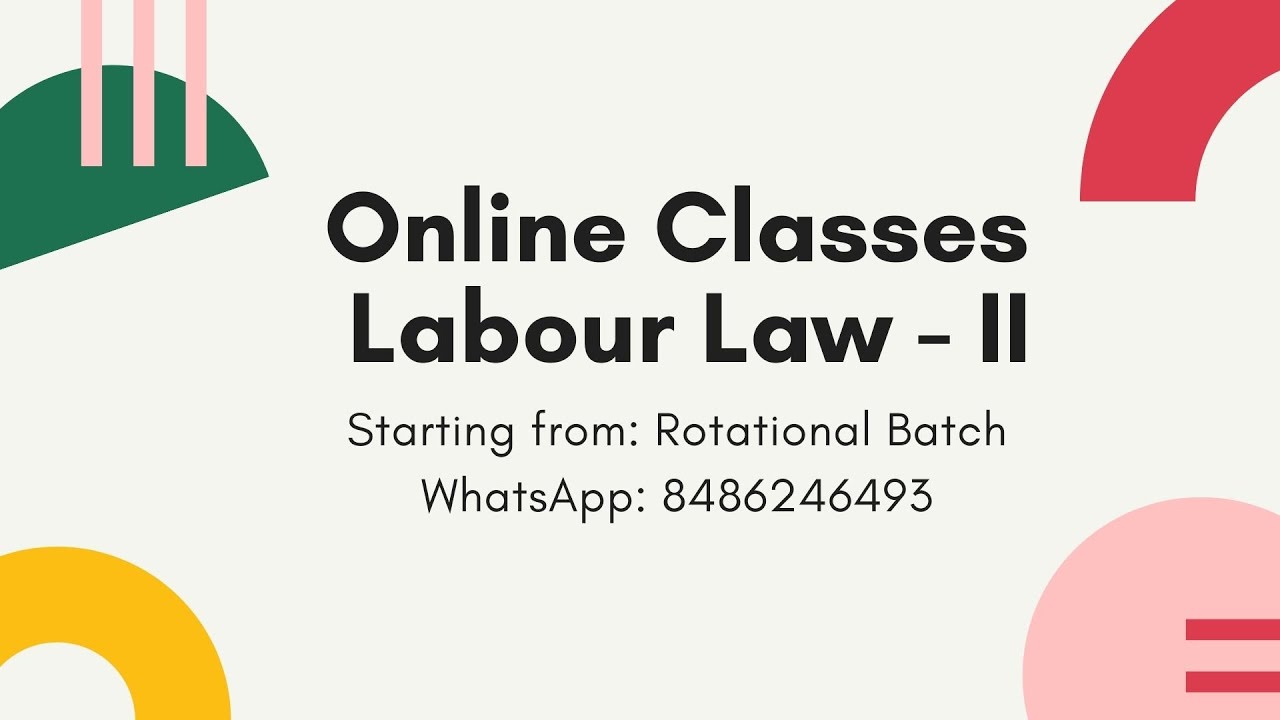 Labour Law II Online Class for LLB Students Semester Examination ...