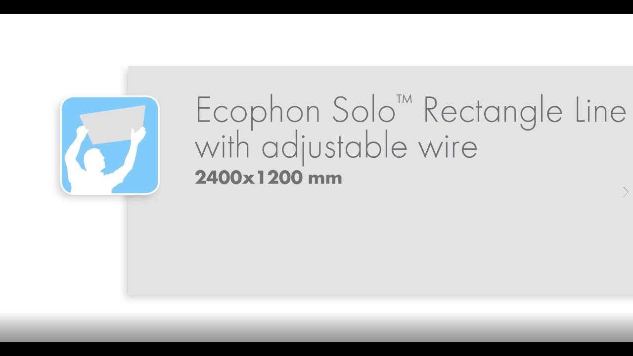 Ecophon Solo™ Rectangle Line 2400x1200 mm with adjustable wire - YouTube