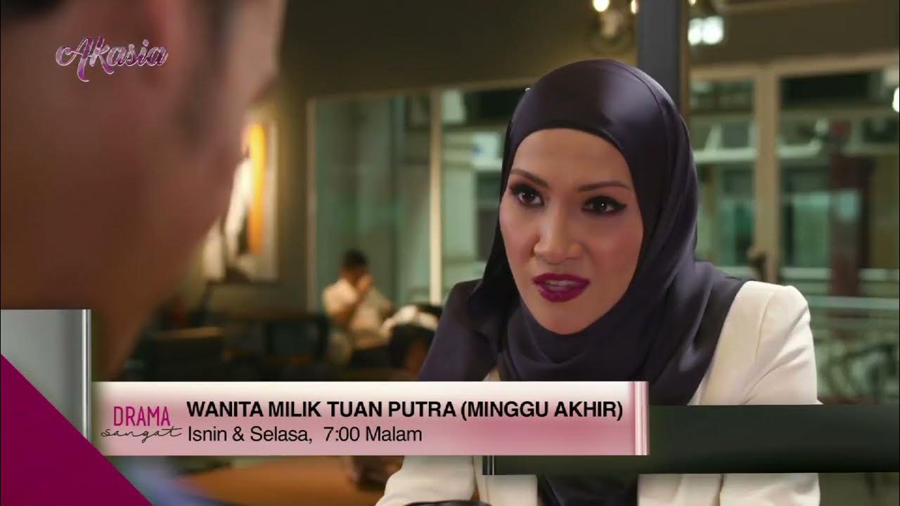 Wanita Milik Tuan Putra | Minggu Akhir - YouTube