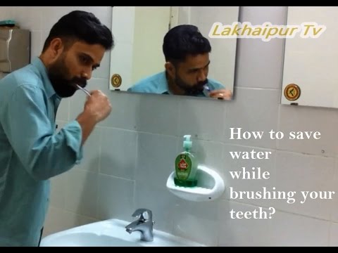 How to save water while brushing your teeth? - YouTube
