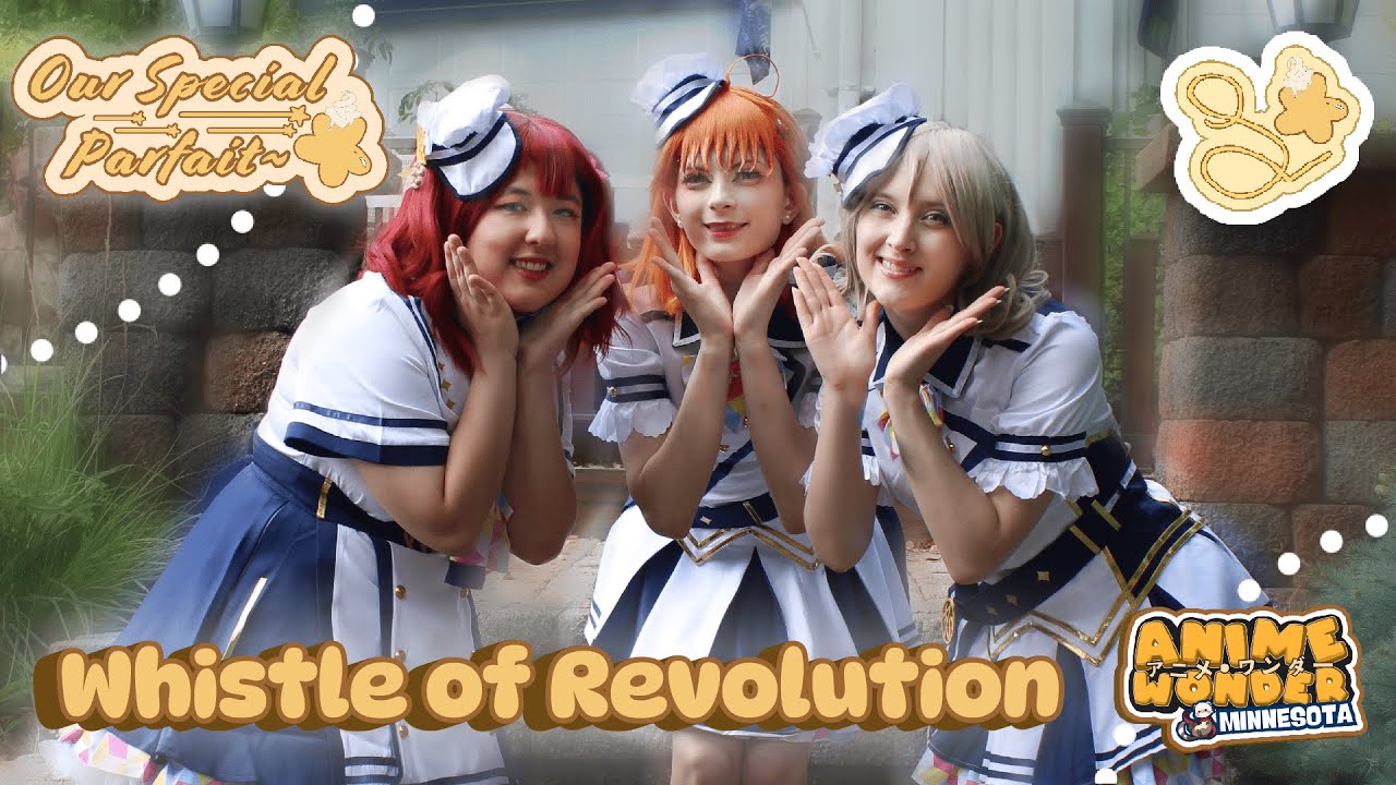 Whistle of Revolution | Starfait Idol Project | Anime Wonder 2025 - YouTube