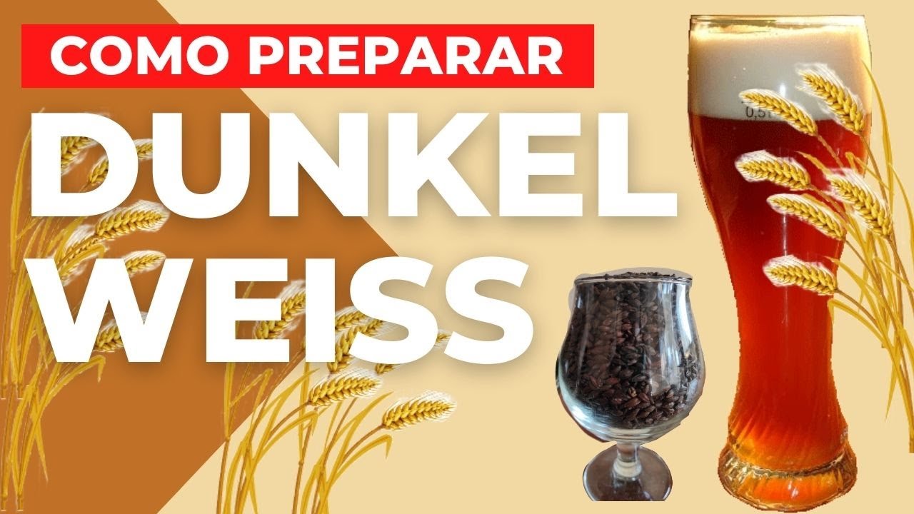 Como Hacer una Cerveza Dunkel Weiss, Cerveza de Trigo Oscura, Cerveza ...
