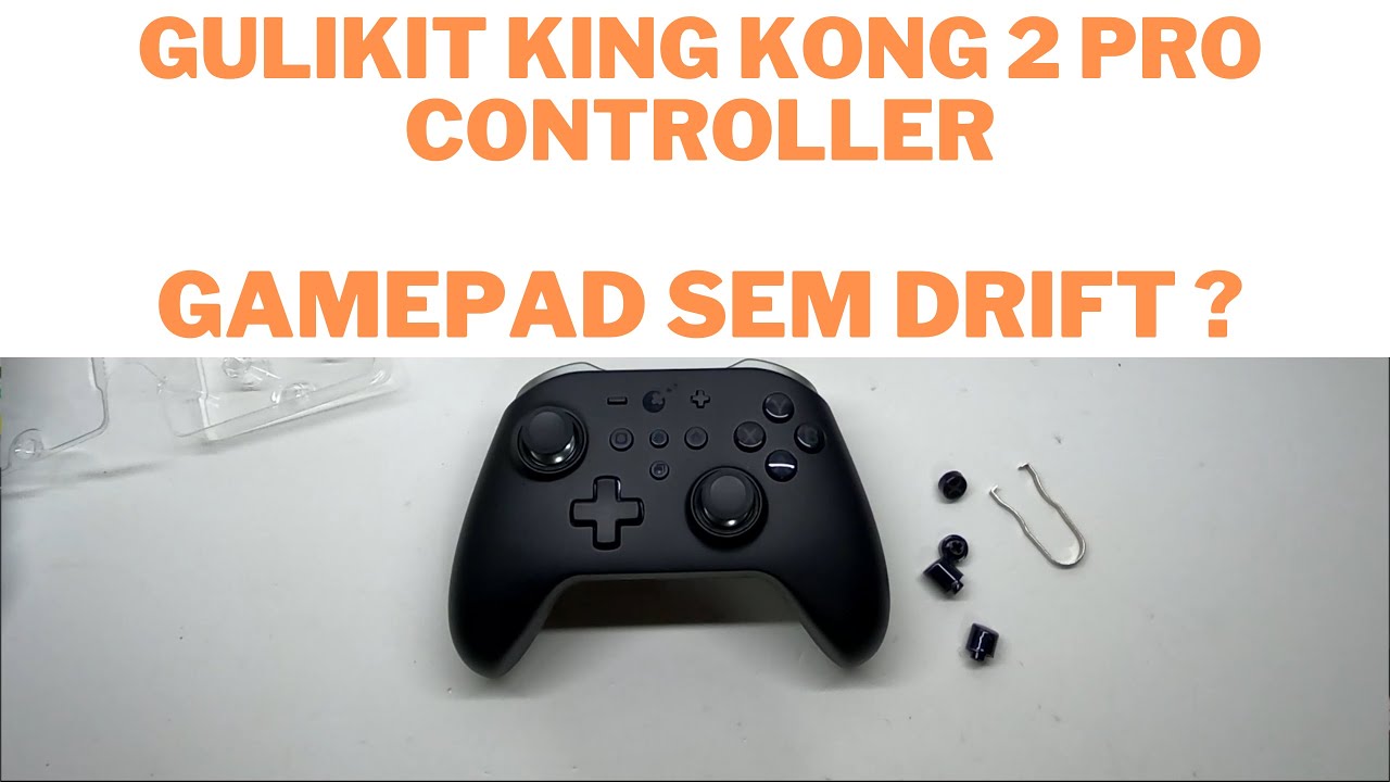 Controle sem Drift : Gulikit King Kong 2 Pro Controller - YouTube