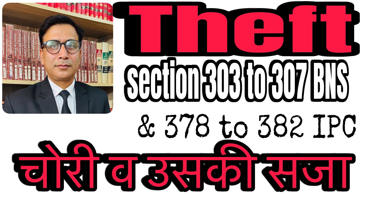VLOG: 105 || Theft || Section 303 to 307 BNS. - YouTube