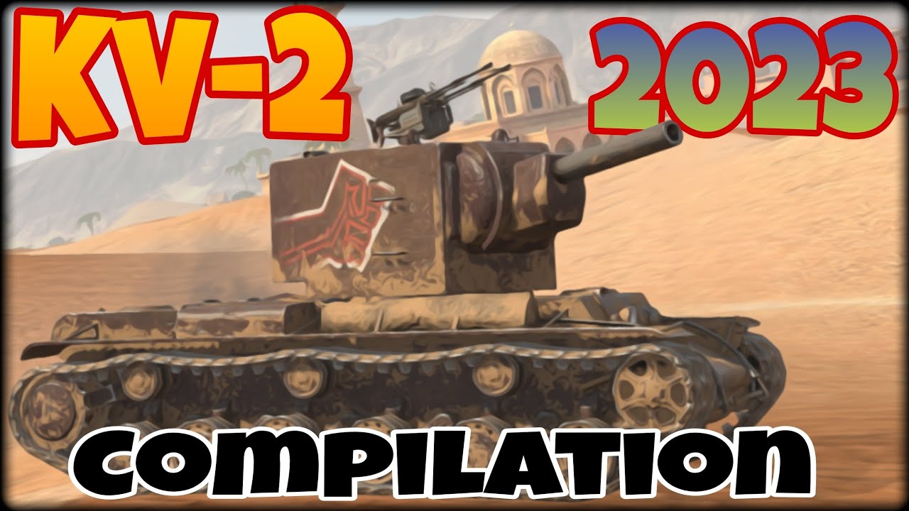 KV-2 COMPILATION #17 - YouTube