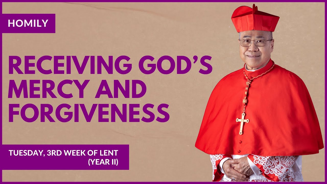 Receiving God's Mercy And Forgiveness - William Cardinal Goh (Homily ...
