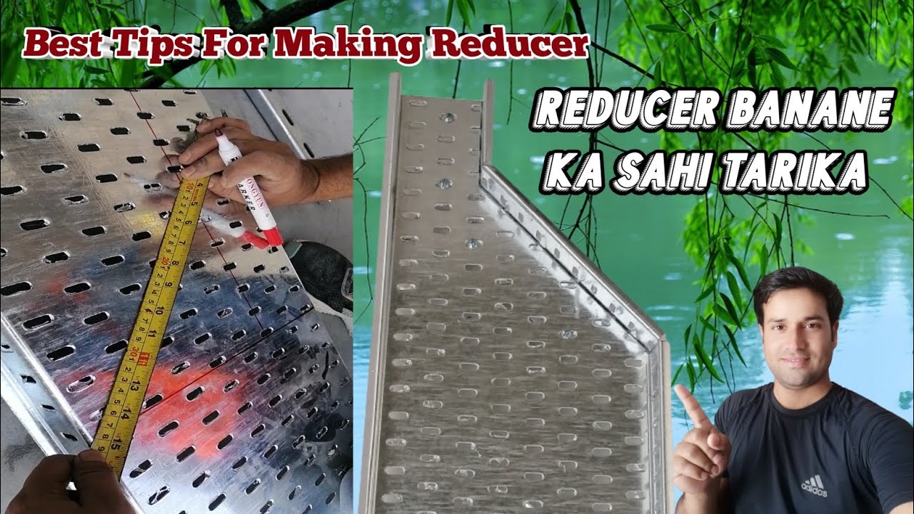 How To Make Reduce In Cable Tray? 🤔 Best Tips Make For Reducer ...