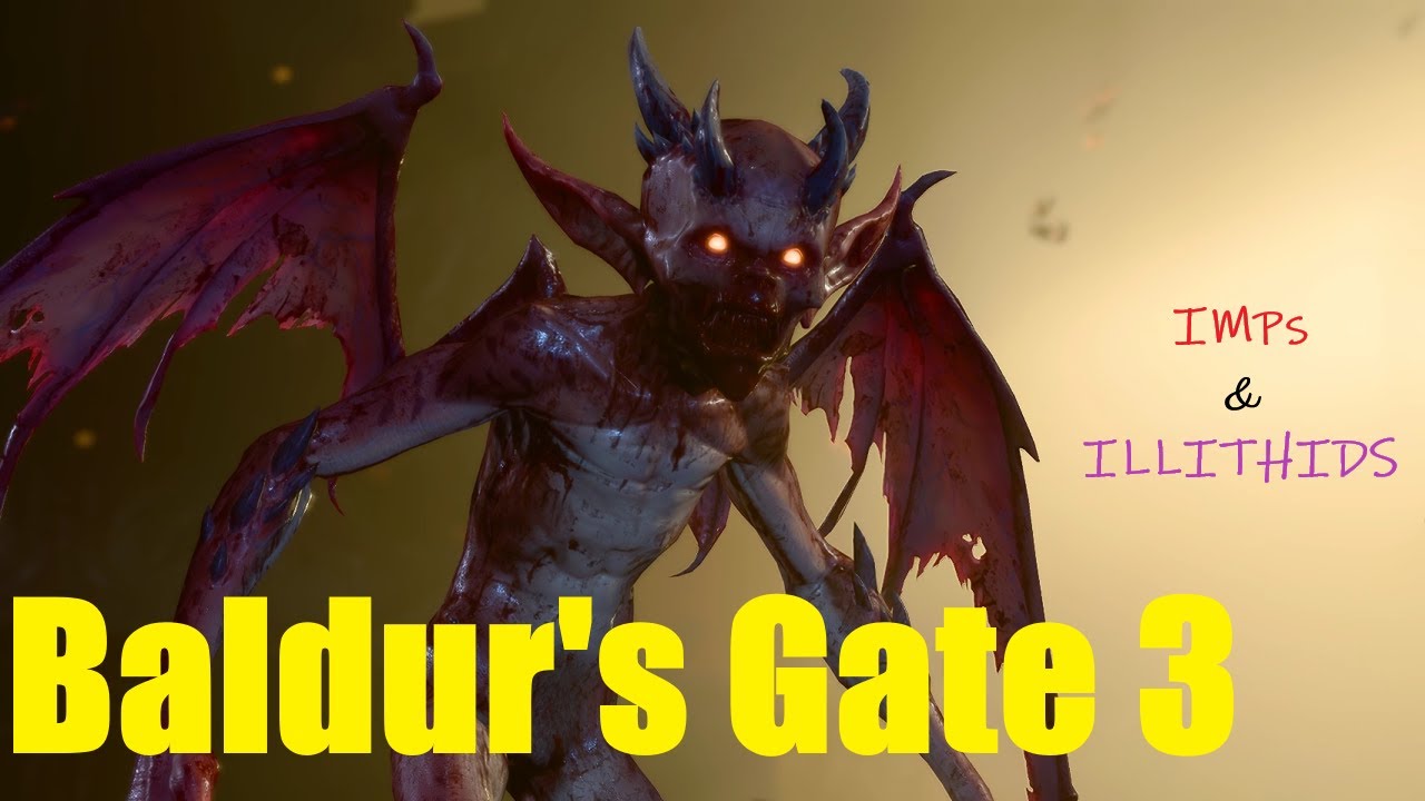 IMPs & ILLITHIDS | BALDUR's GATE III: The Adventures of Danyel & Ochran ...
