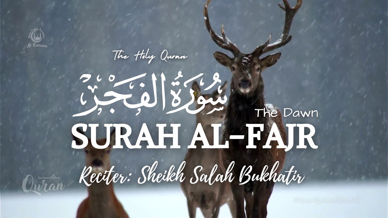 Reflect on the Beauty of Surah Al-Fajr 🌅 | Heart-Touching Recitation by ...