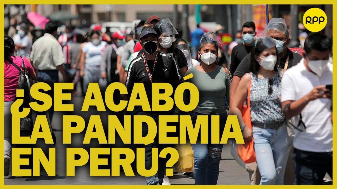 COVID-19: “Contagios han disminuido” ¿Se acabó la pandemia en Perú ...