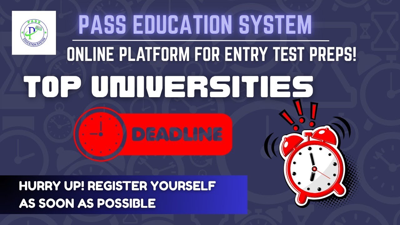 Top University Entry Test Dates and Apply Deadlines 2025 I Universities ...