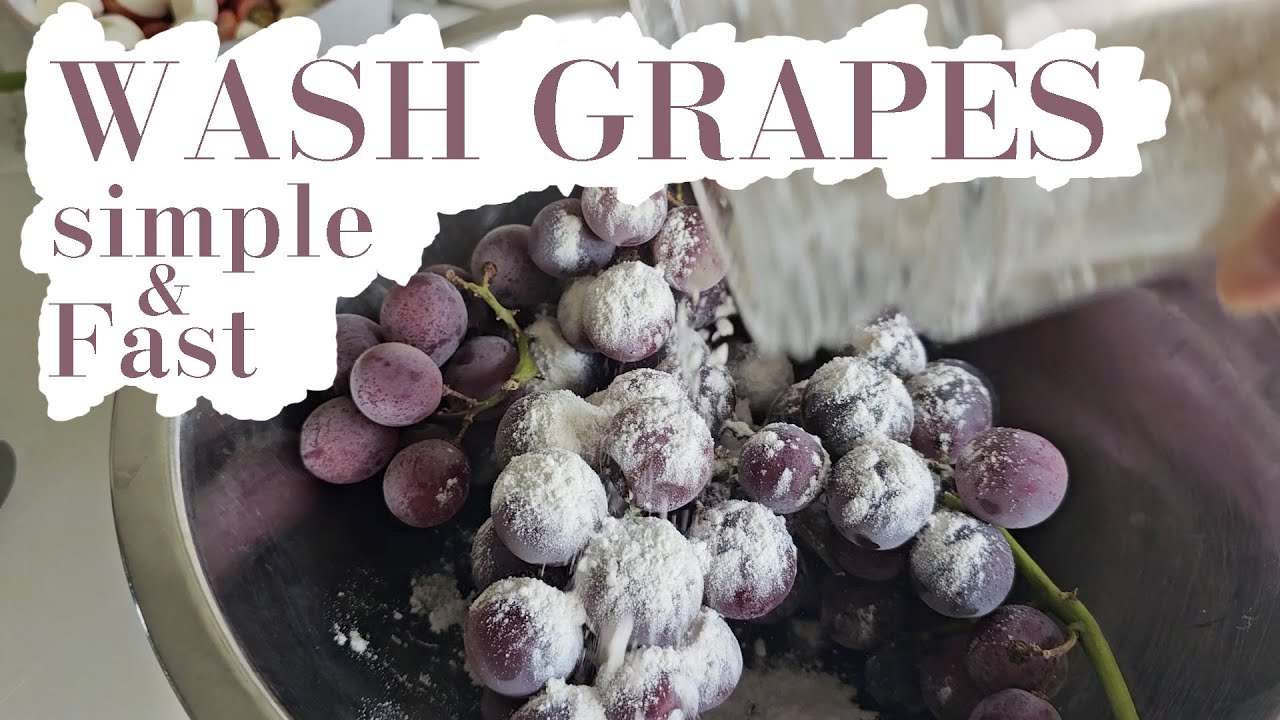 Fastest and Easiest Way to Wash Grapes - YouTube