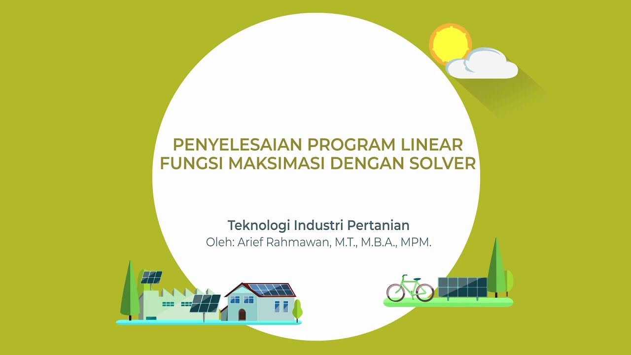 Penyelesaian Permasalahan Program Linear Model Maksimasi dengan Solver - YouTube