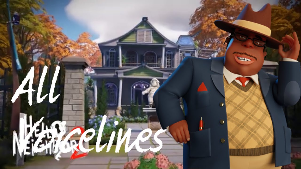 The Mayor All Voicelines Hello Neighbor: Welcome To Raven Brooks - YouTube
