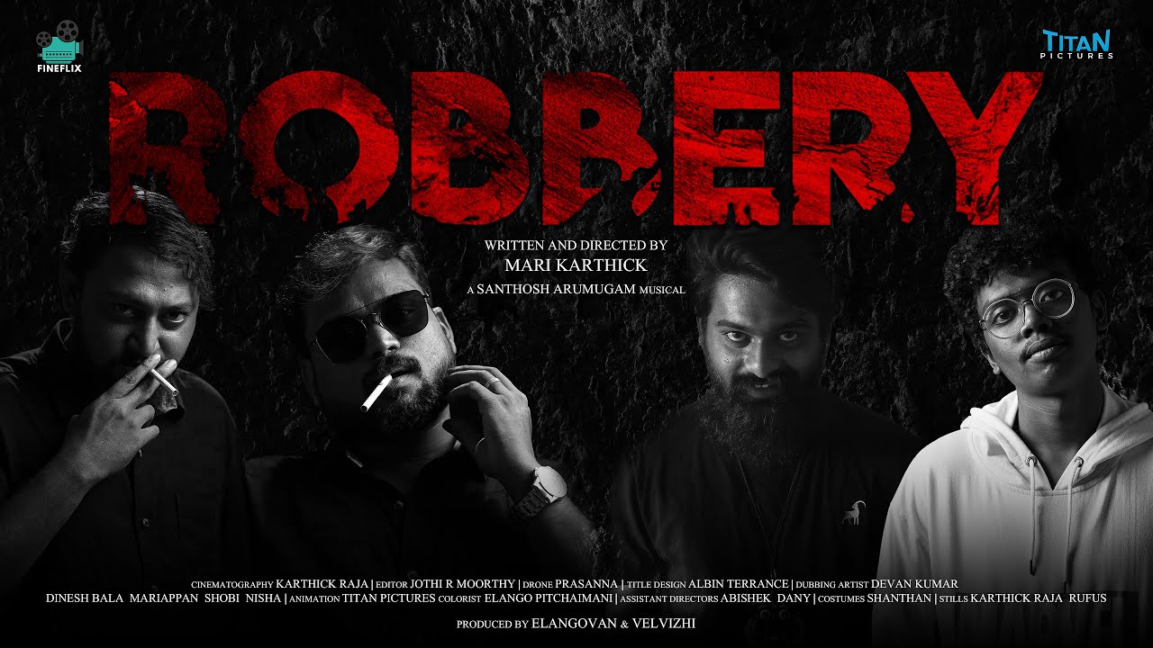 Robbery - Teaser | Tamil Pilot Film | Crime Thriller | FINEFLIX - YouTube