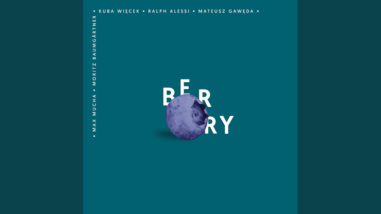 Berry - YouTube