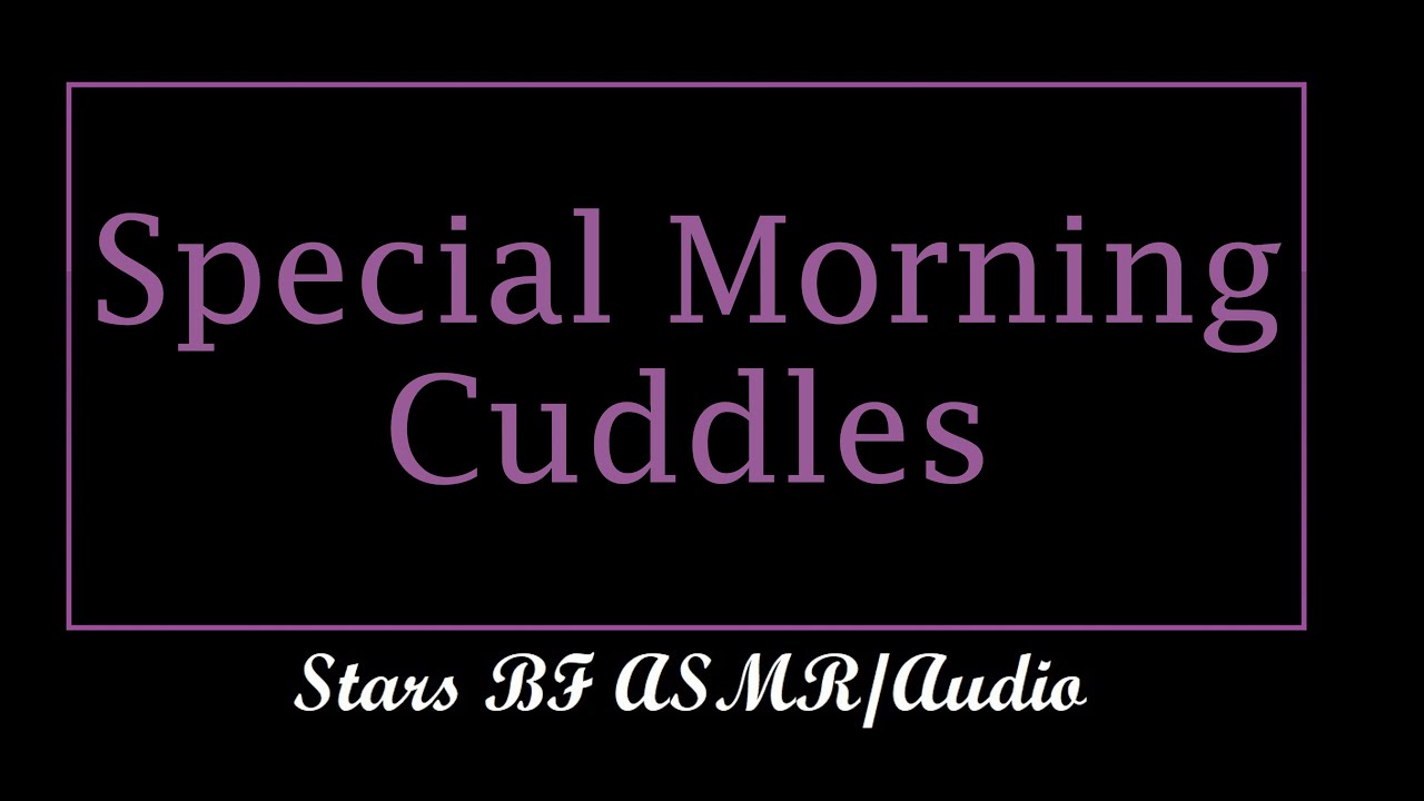 The Morning After A Date ASMR Boyfriend Audio M4F Thinking About the-morning-after-a-date-asmr-boyfriend-audio-m4f-thinking-about