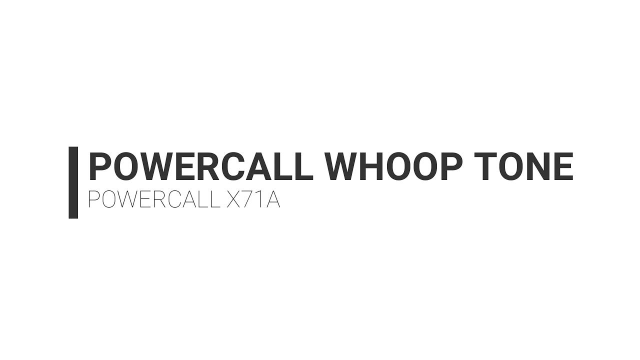 Powercall X71 WHOOP TONE - YouTube