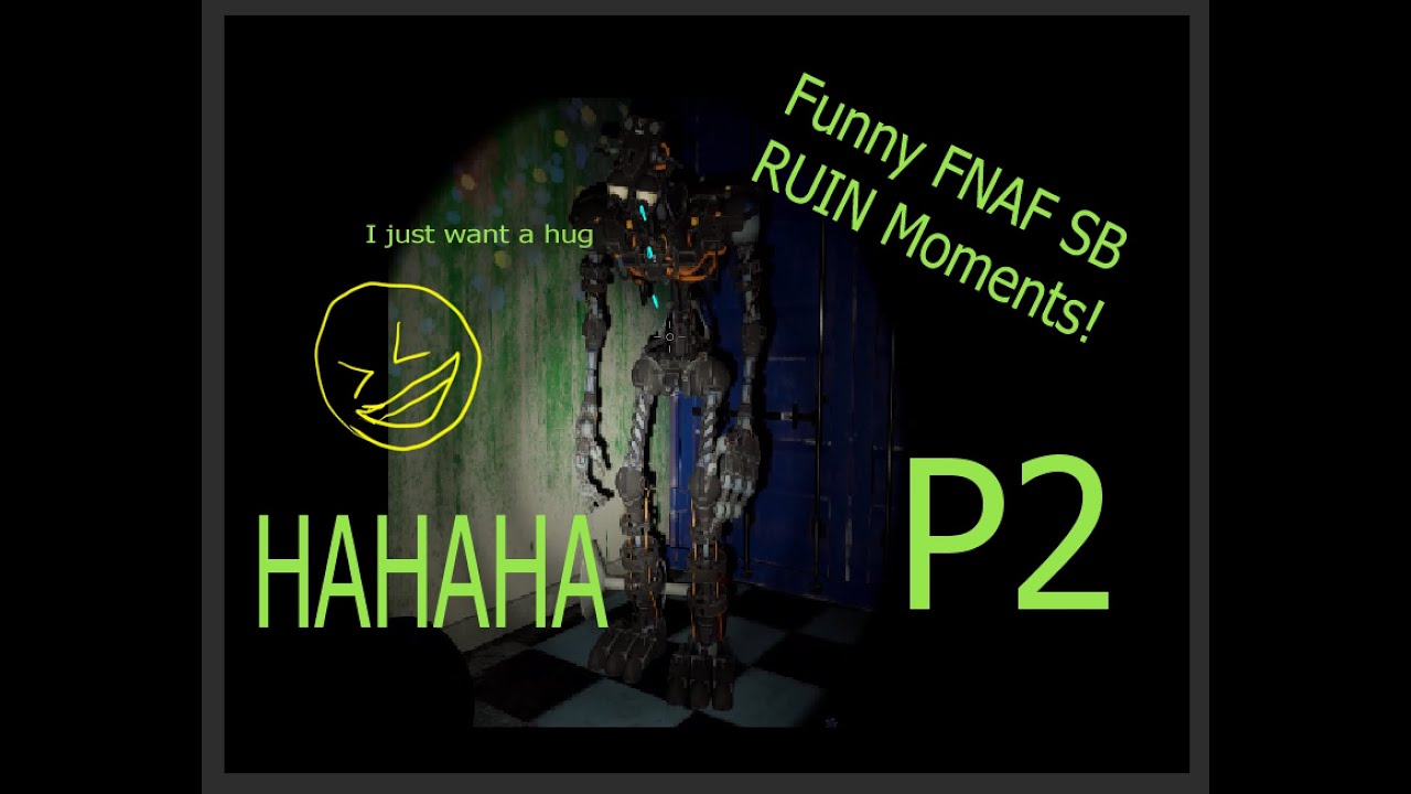 FNAF SB DLC Ruin funny p2 - YouTube