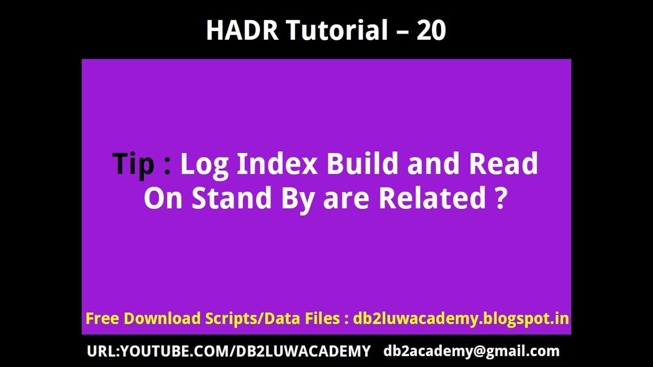 HADR Tutorial Part 20 - Log Index Build and Read On Standby are Related ...