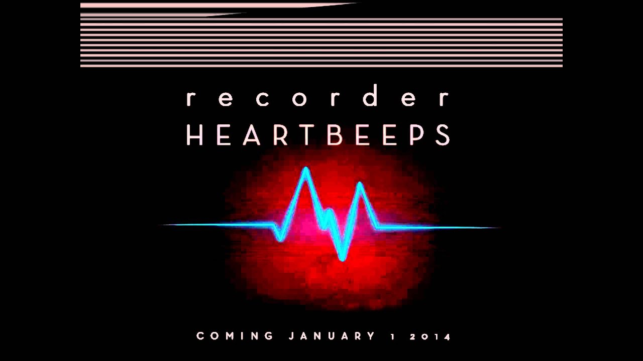 Recorder - Heart Beeps - YouTube