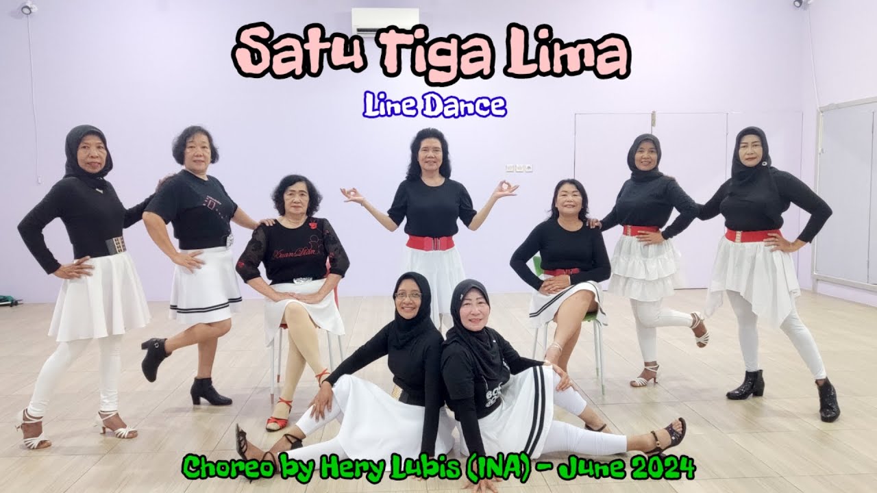 Satu Tiga Lima Line Dance - Choreo Hery Lubis - by Melody Line Dance ...