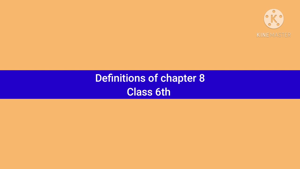 Class 6th Definitions ch 8 - YouTube