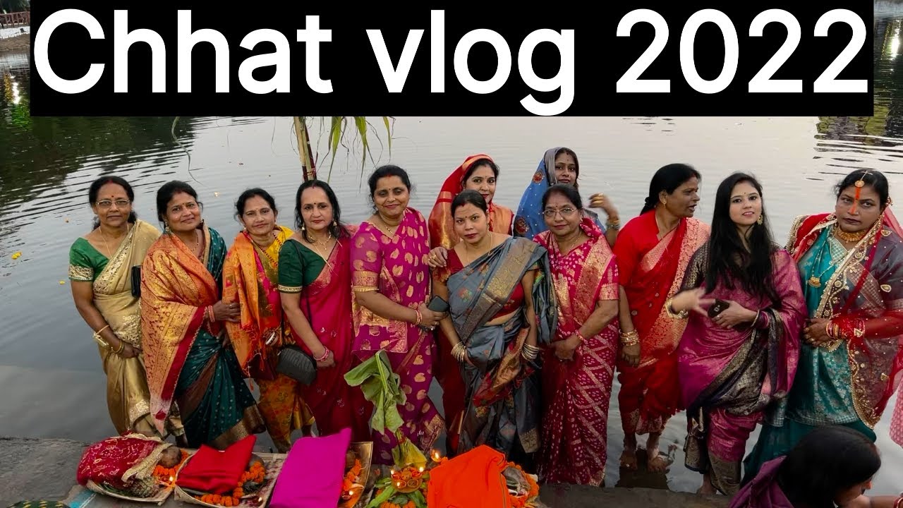 Chhat Celebration 2022|| Chhat Parv Ki Dhoom || छठ उत्सव 2022 || Chhat ...