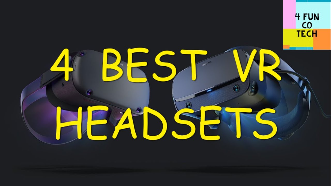 4 best vr headsets - YouTube