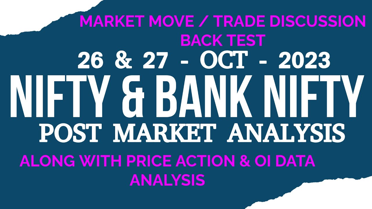 NIFTY & BANK NIFTY MARKET MOVE 26 & 27 OCT 2023 | POST MARKET ANALYSIS ...