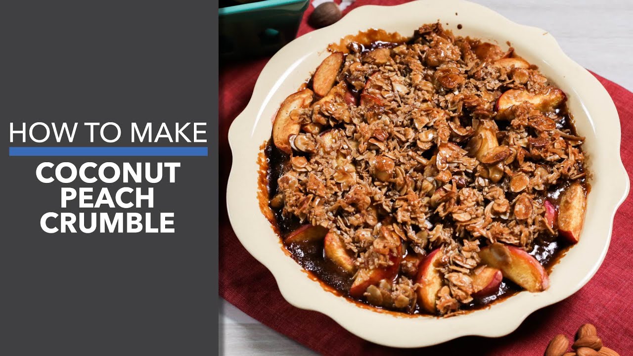 Coconut Peach Crumble - YouTube